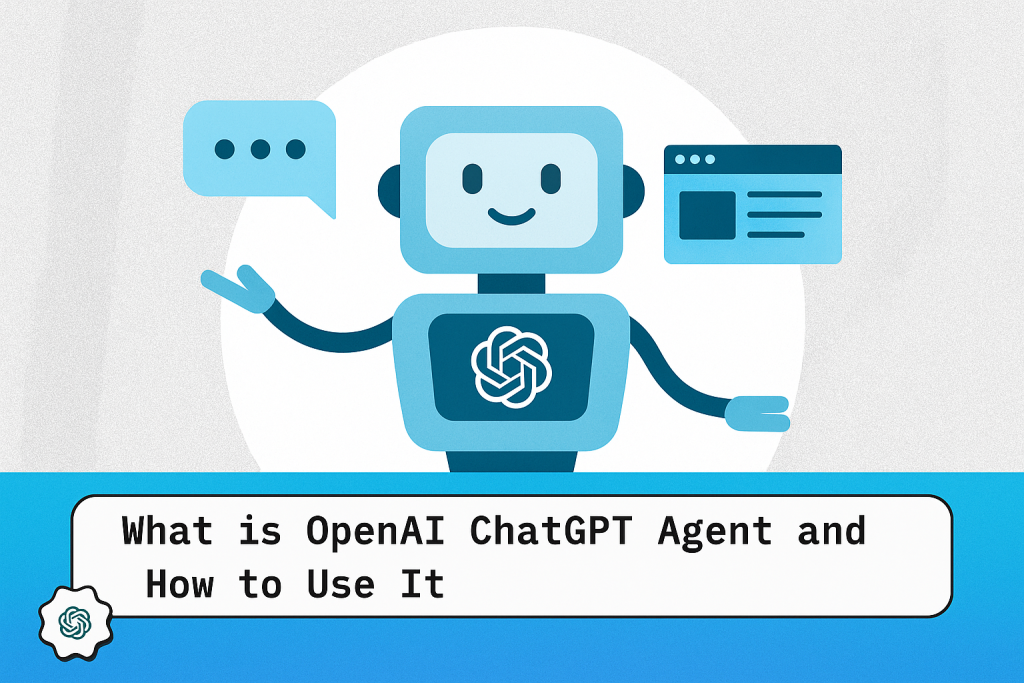 How to Use ChatGPT Agent: Beginner-to-Pro Guide